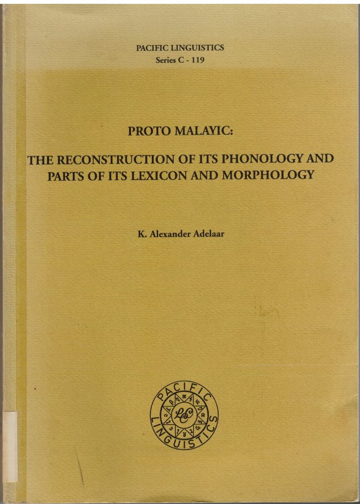 Proto-Malayic: the reconstruction of its phonology etc - K. Alexander ...