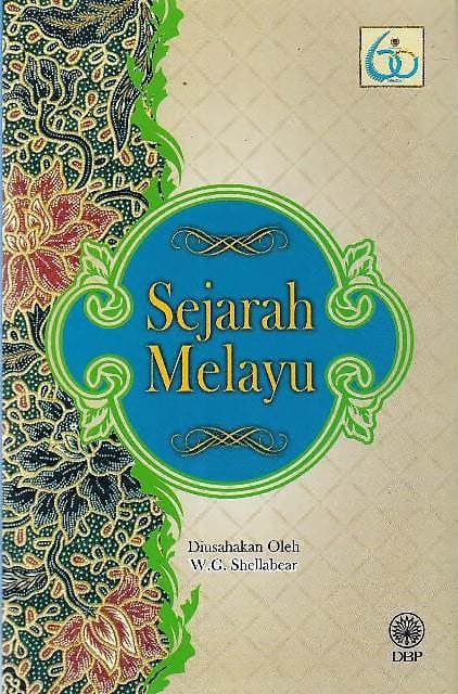 The Penang Bookshelf. Sejarah Melayu- W. G Shellabear (ed)