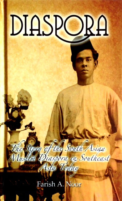 The Penang Bookshelf. Diaspora: The Story of the South Asian Muslim ...