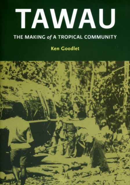 The Penang Bookshelf. Tawau: The Making of a Tropical Community - Ken ...