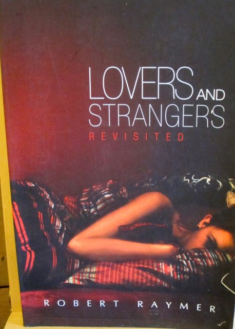 Lovers and Strangers Revisited - Robert Raymer at The Penang Bookshelf