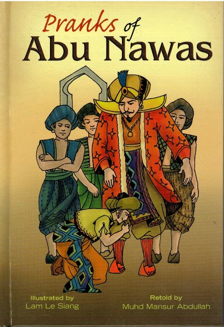 The Penang Bookshelf. Pranks of Abu Nawas - Muhd Mansur Abdullah