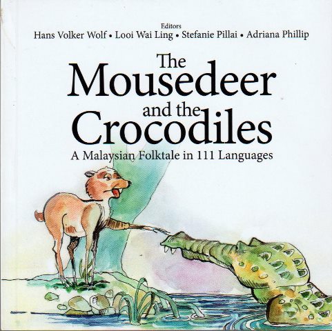 The Penang Bookshelf. The Mousedeer and the Crocodiles: A Malaysian ...