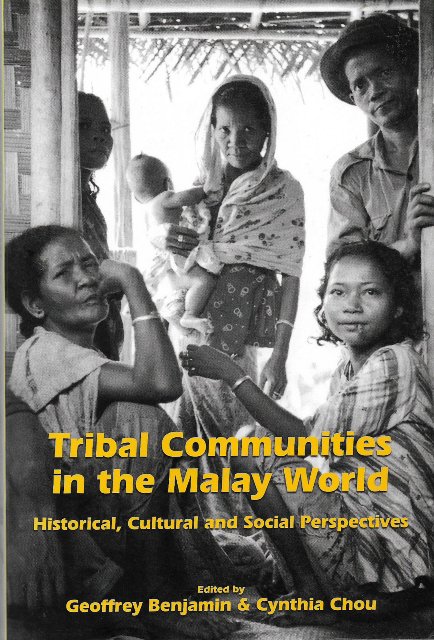 The Penang Bookshelf. Tribal Communities in the Malay World: Historical ...