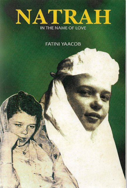 The Penang Bookshelf. Natrah: In the Name of Love - Fatini Yaacob