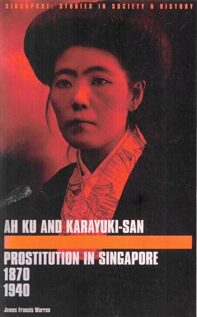 The Penang Bookshelf Ah Ku And Karayuki San Prostitution In Singapore