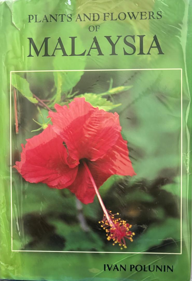 Plants and Flowers of Malaysia - Ivan Polunin at The Penang Bookshelf