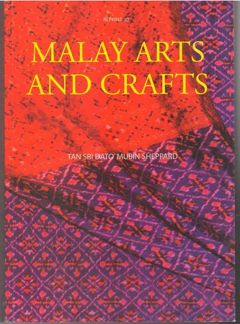 Malay Arts and Crafts - Mubin Sheppard at The Penang Bookshelf