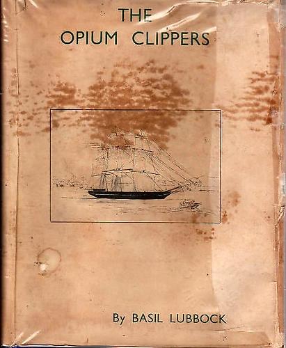 The Penang Bookshelf. The Opium Clippers - Basil Lubbock