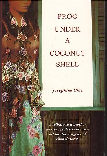 The Penang Bookshelf. Frog Under A Coconut Shell - Josephine Chia