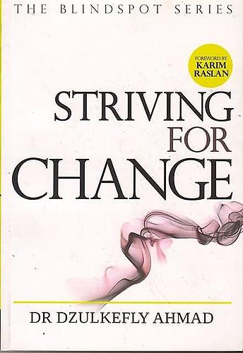 The Penang Bookshelf. Striving for Change - Dzulkefly Ahmad