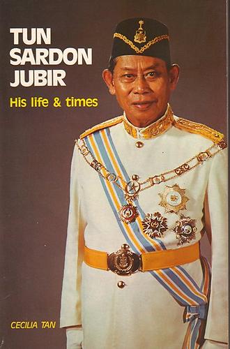 The Penang Bookshelf. Tun Sardon Jubir: His Life and Times - Cecilia Tan
