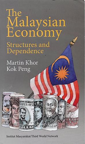 The Penang Bookshelf. The Malaysian Economy: Structures and Dependence ...