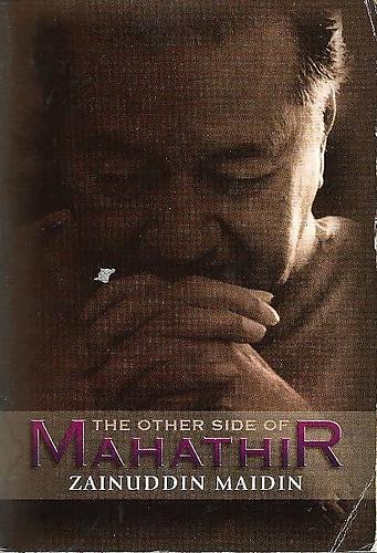 The Penang Bookshelf. The Other Side of Mahathir - Zainuddin Maidin
