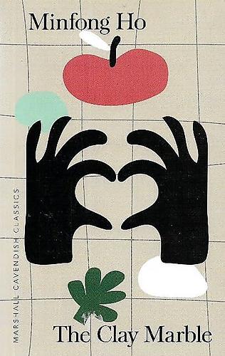 The Penang Bookshelf. The Clay Marble - Minfong Ho