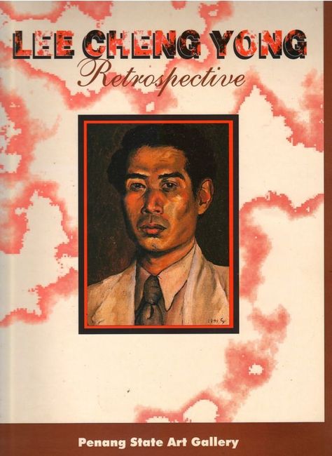 Lee Cheng Yong Retrospective - Tan Chee Khuan (ed) at The Penang Bookshelf